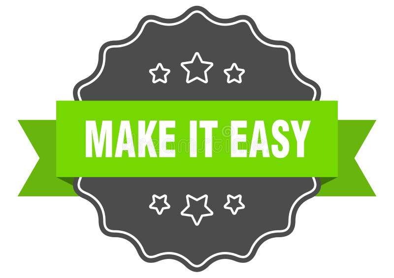 Make it Easy Label. Make it Easy Isolated Seal. Sticker. Sign Stock ...