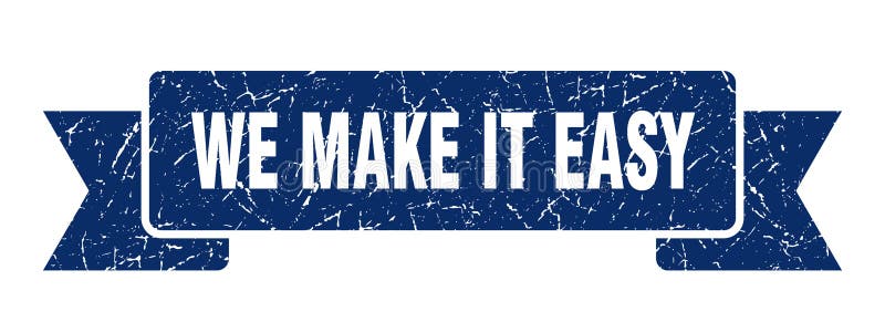 We Make it Easy Ribbon. we Make it Easy Grunge Band Sign Stock Vector ...