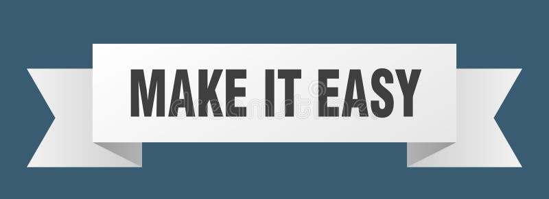 Make it Easy Ribbon. Make it Easy Isolated Band Sign Stock Vector ...
