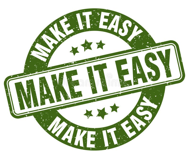 Make it Easy Stamp. Make it Easy Label. Round Grunge Sign Stock Vector ...