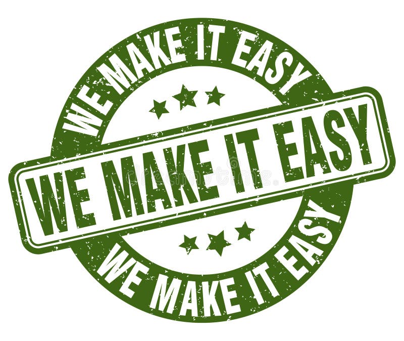 We Make it Easy Stamp. we Make it Easy Label. Round Grunge Sign Stock ...