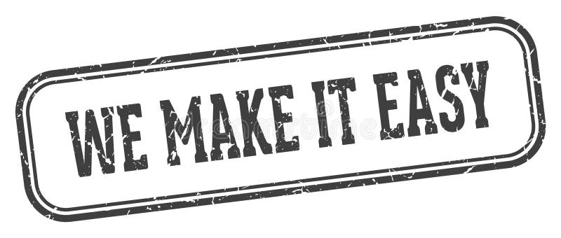 We Make it Easy Stamp. we Make it Easy Rectangular Stamp on White ...