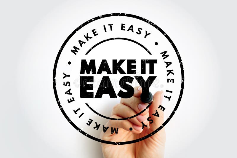 Make it Easy Text Stamp, Concept Background Stock Image - Image of ...