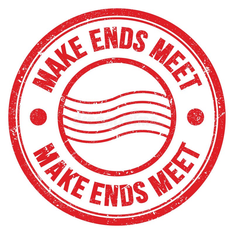MAKE ENDS MEET Text Written on Red Round Postal Stamp Sign Stock ...