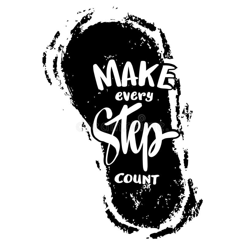 Make Every Step Count. Poster Quotes. Stock Vector - Illustration of ...