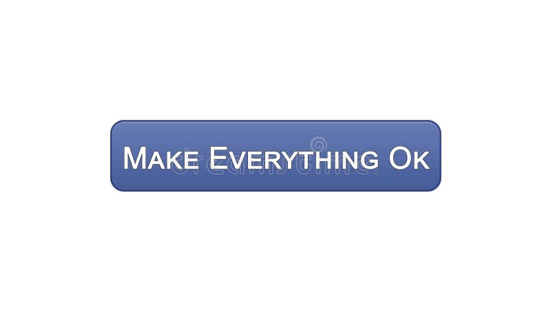 Make Everything Ok Web Interface Button Violet Color, Internet Site ...