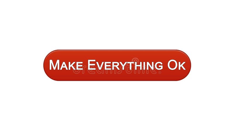 Make Everything Ok Web Interface Button Wine Red Color, Internet Site ...