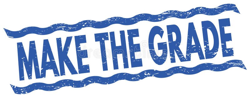 MAKE the GRADE Text on Blue Lines Stamp Sign Stock Illustration ...