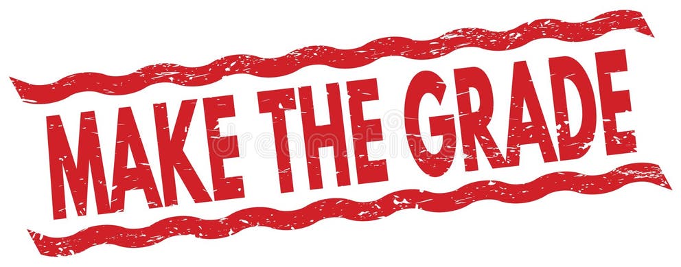 MAKE the GRADE Text on Red Lines Stamp Sign Stock Illustration ...