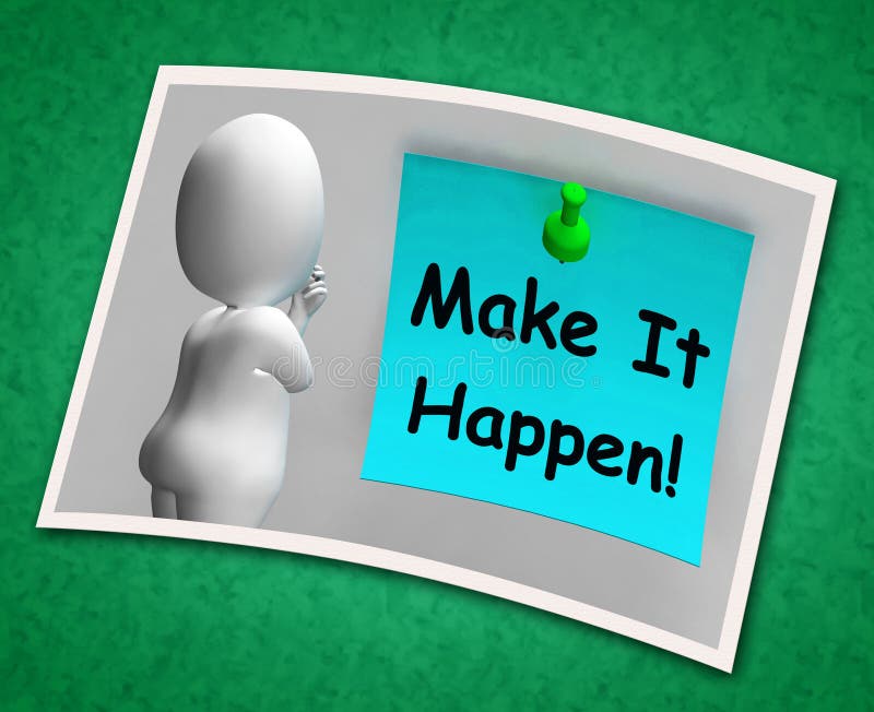 Make It Happen Phrase Motivational Quote Stock Vector - Illustration of ...