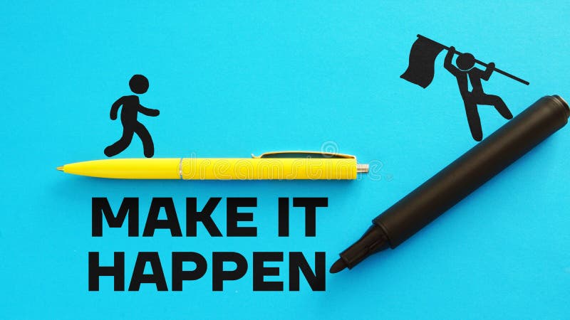 Make it Happen is Shown Using the Text Stock Photo - Image of ...
