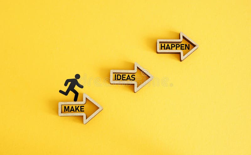 Make Ideas Happen is Shown Using the Text. Don T Wait Stock ...