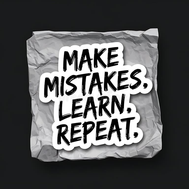 Make Mistakes. Learn. Repeat Stock Illustration - Illustration of ...