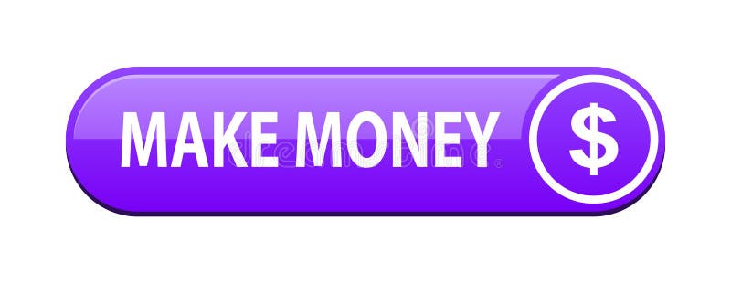 Make money button stock vector. Illustration of deal - 181333323