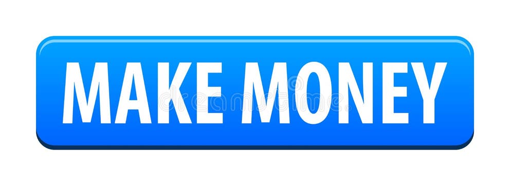 Make money button stock vector. Illustration of commercial - 181333324
