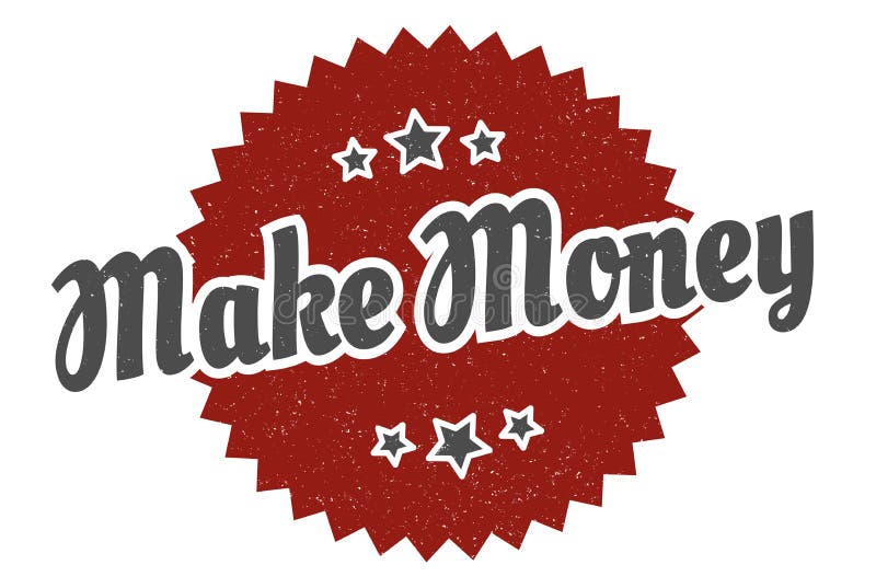 Make Money Sign. Make Money Vintage Retro Label Stock Vector ...