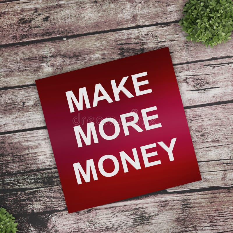 Make More Money - Sticky Note with Background. Business Concept Stock ...