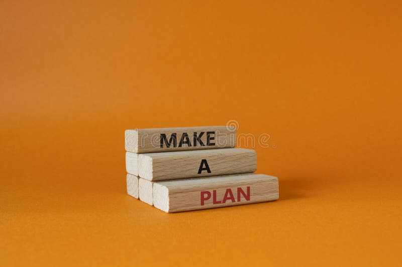 Make a Plan Symbol. Concept Word Make a Plan on Wooden Blocks ...