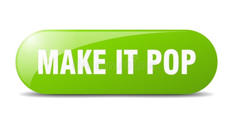Make it Pop Button. Make it Pop Sign. Key. Push Button Stock Vector ...