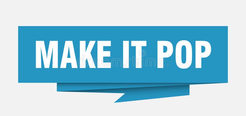 Make it pop stock vector. Illustration of design, flat - 124344826