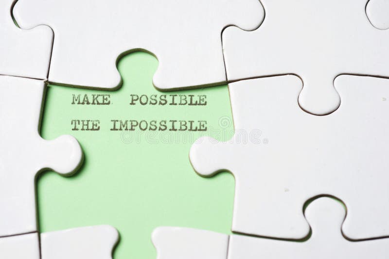 Make Possible the Impossible Stock Photo - Image of quote, business ...