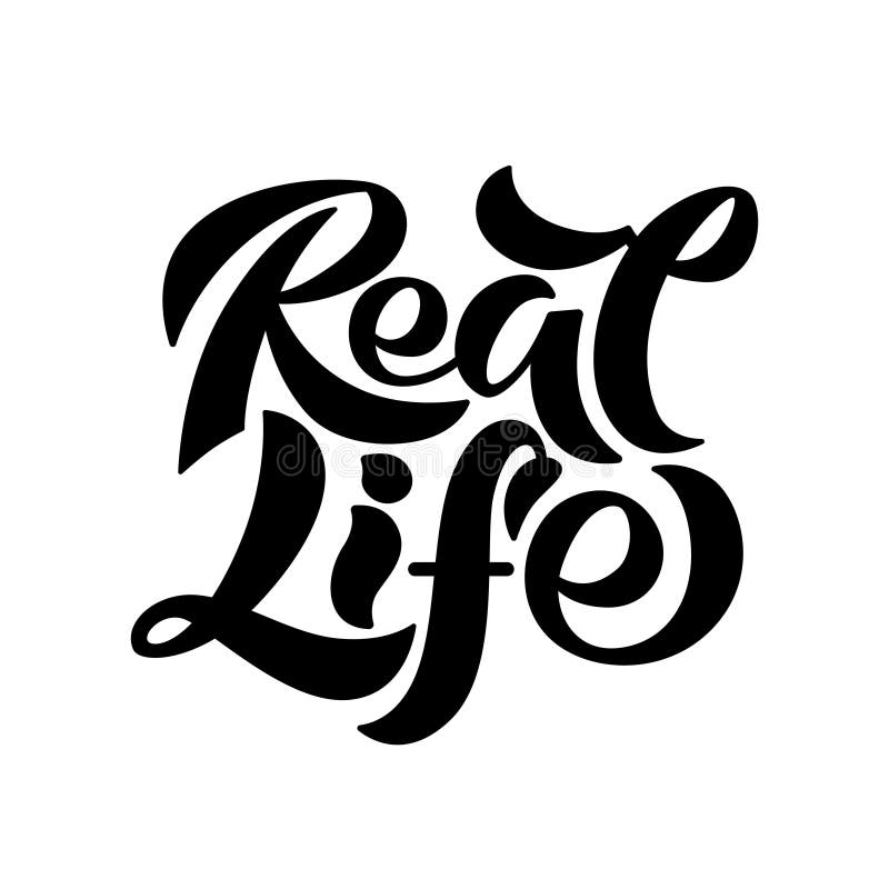 Real Life Motivation Inscription of Paint Letters Stock Vector ...