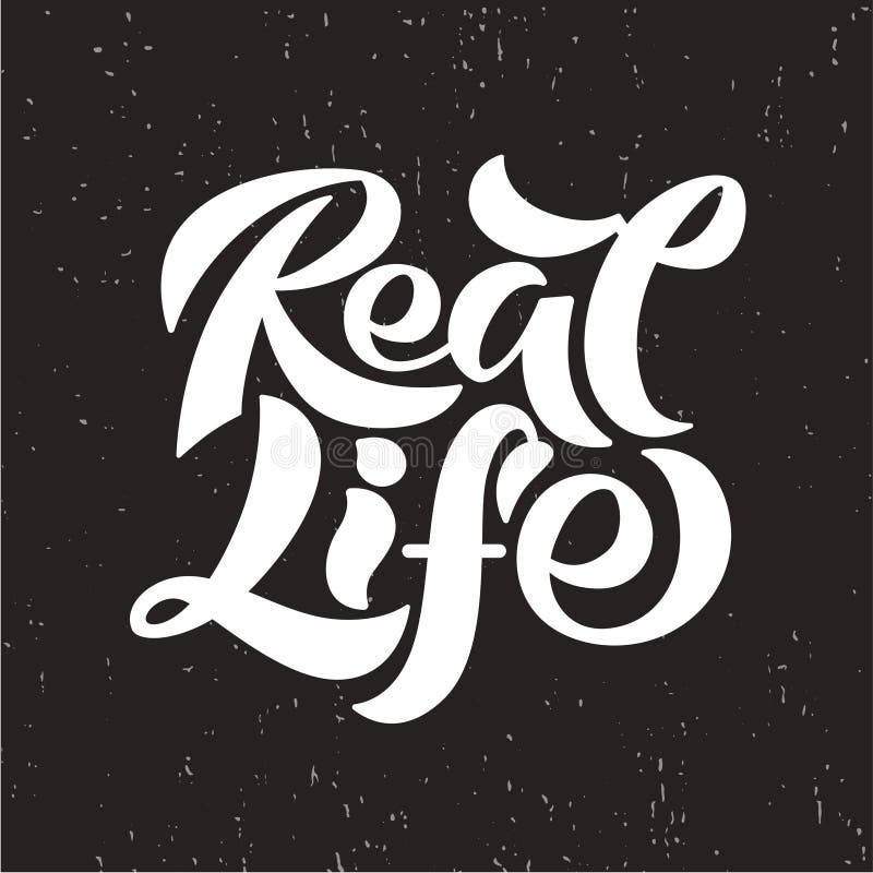 Real Life Motivation Inscription of Paint Letters Stock Vector ...