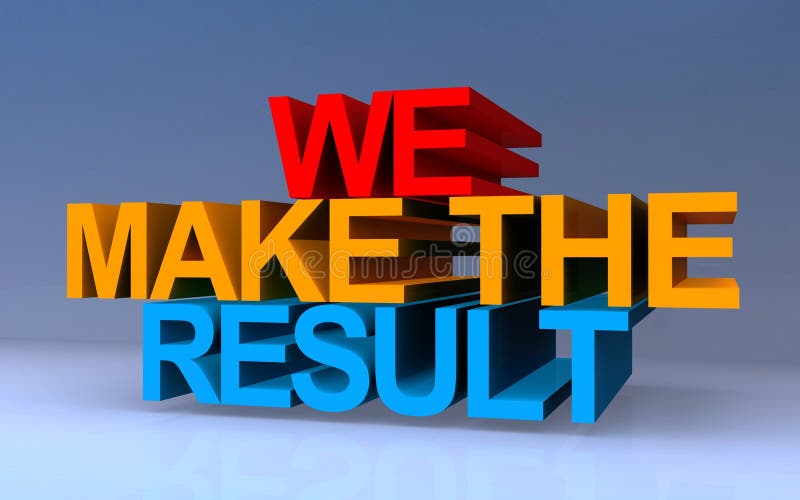 We make the result on blue stock illustration. Illustration of ...