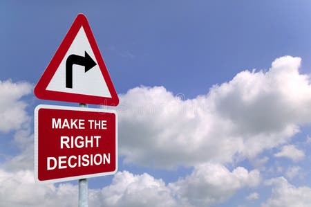 Make the Right Decision Signpost in the Sky Stock Image - Image of ...
