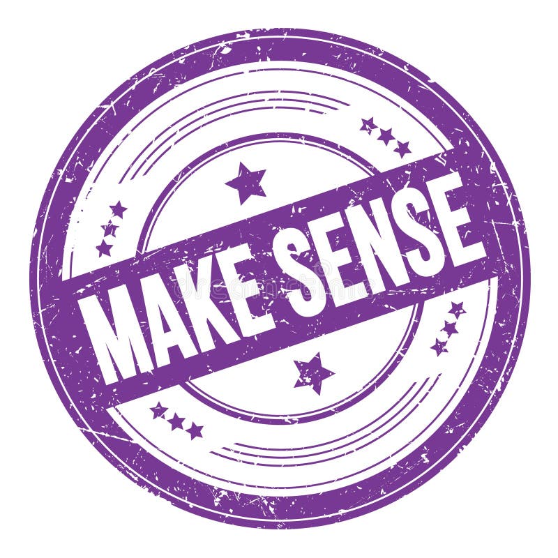 MAKE SENSE Text on Violet Indigo Round Grungy Stamp Stock Illustration ...