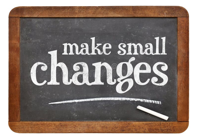 Make small changes advice stock photo. Image of advice - 64232160