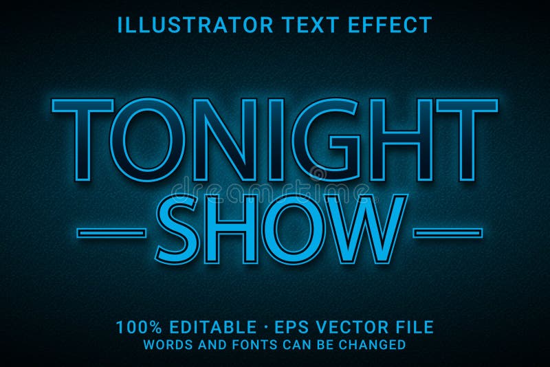 TONIGHT SHOW 3d -Editable Text Effect Stock Vector - Illustration of ...
