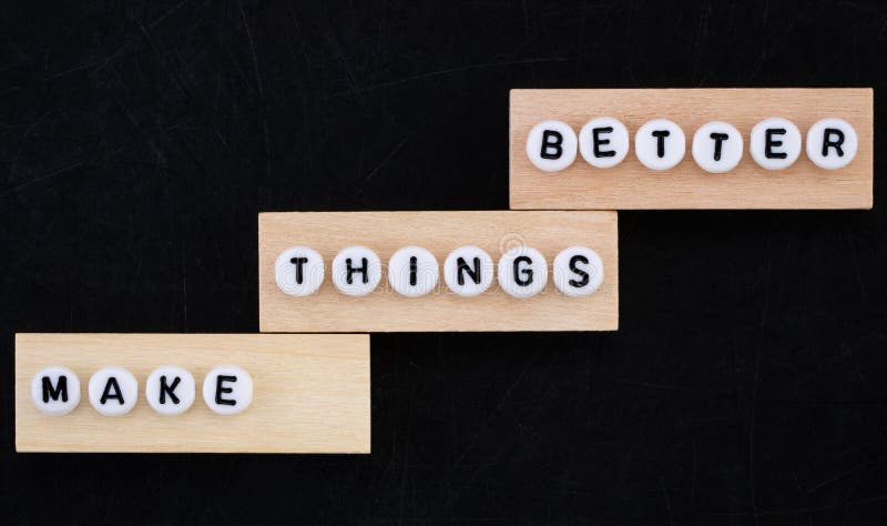Make Things Better - Improvement Concept. Black Background Stock Photo ...