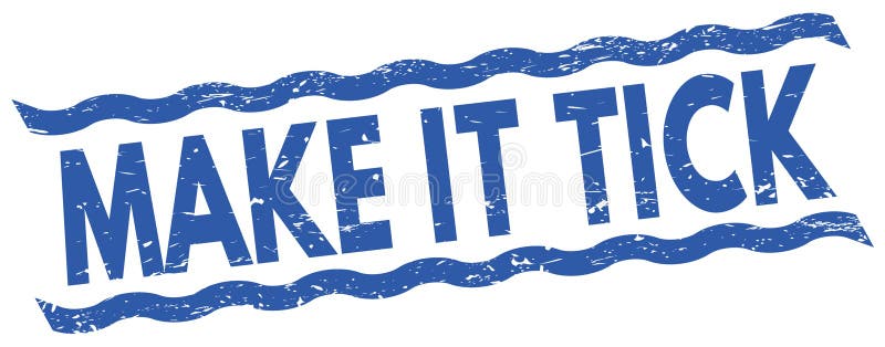 MAKE it TICK Text on Blue Lines Stamp Sign Stock Illustration ...