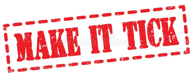 MAKE it TICK Text Written on Red Stamp Sign Stock Illustration ...