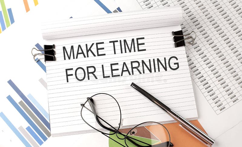MAKE TIME for LEARNING Text on the Chart , Office Supplies, Business ...