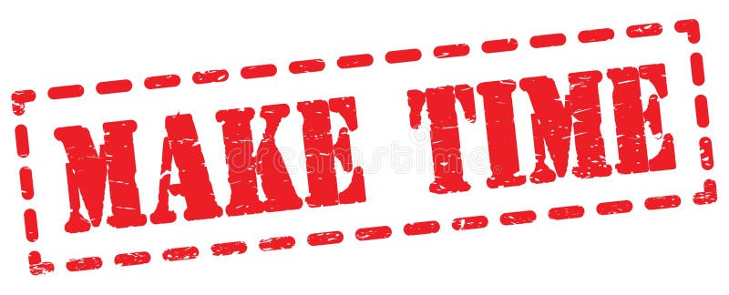 MAKE TIME Text Written on Red Stamp Sign Stock Illustration ...
