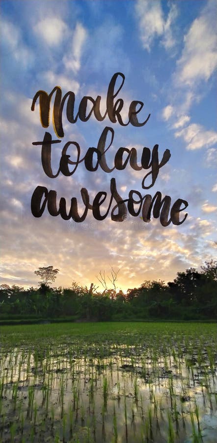 Make today Awesome stock image. Image of screenshot - 194318451