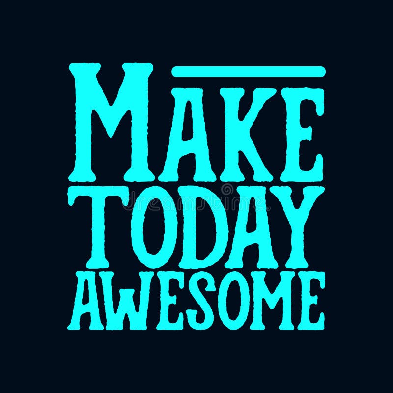 Today Awesome Stock Illustrations – 595 Today Awesome Stock ...