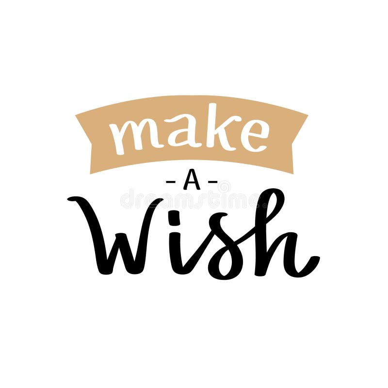 Make a Wish. Happy Birthday Calligraphy. Elegant Hand Drawn Lettering ...