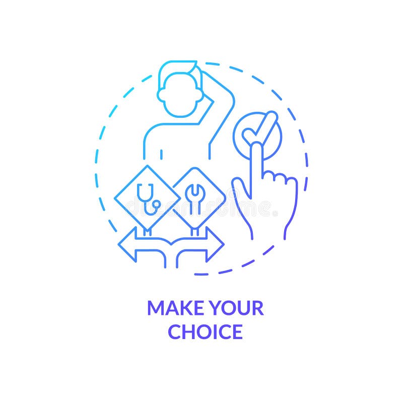 Make Your Choice Blue Gradient Concept Icon Stock Vector - Illustration ...