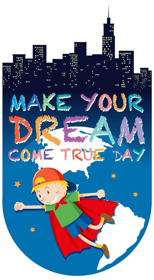 Make Your Dream Come True Day Banner Design Stock Vector Illustration