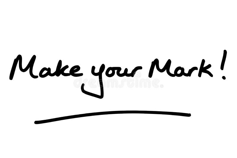 Make Your Mark Stock Illustrations – 463 Make Your Mark Stock ...