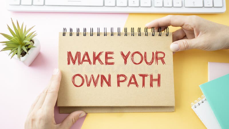 Make Your Own Path Cardboard Stock Photo - Image of success, positive ...