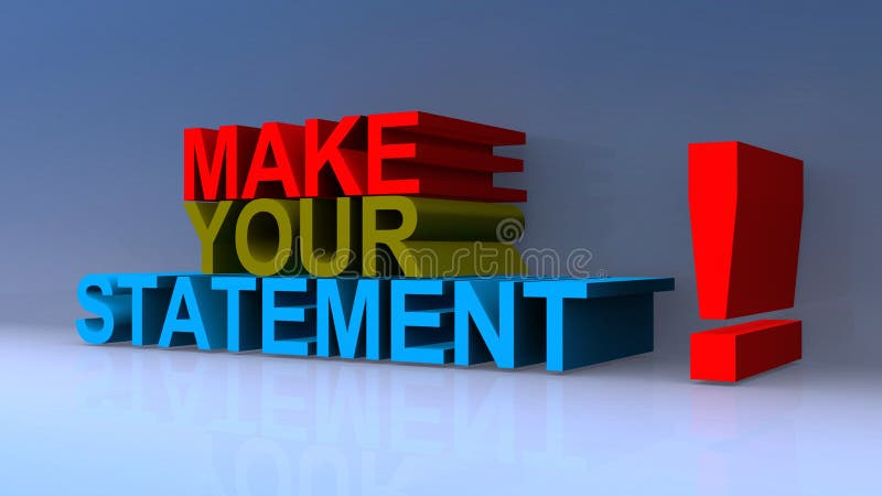 Make Your Statement on Blue Stock Illustration - Illustration of blue ...