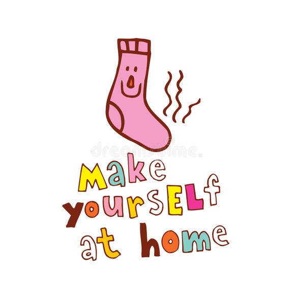 Make yourself at home stock vector. Illustration of vector - 98191212