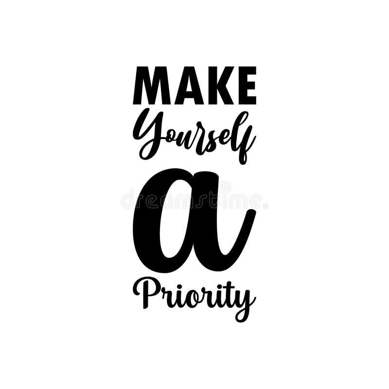 Make Yourself Priority Stock Illustrations – 103 Make Yourself Priority ...