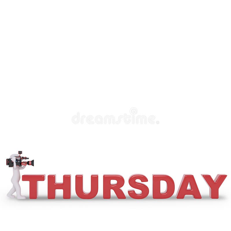 Making a Reportage on a Thursday 3d Letters Stock Illustration ...