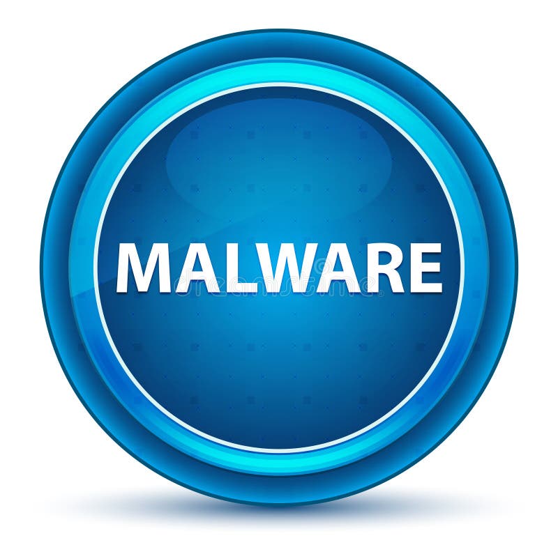 Malware Round Blue Push Button Stock Illustration - Illustration of ...