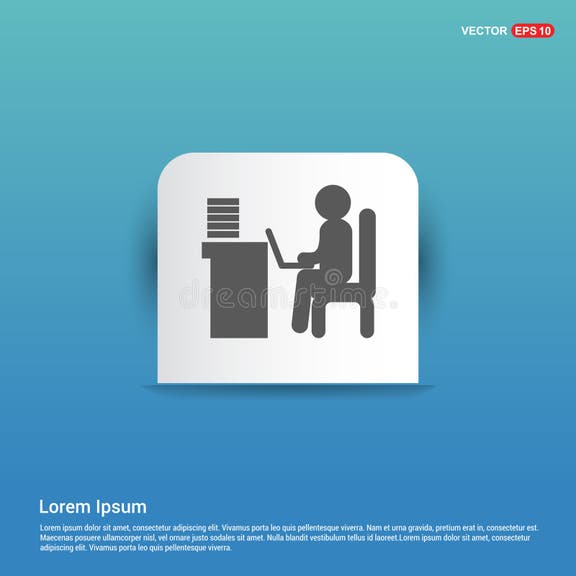 Man Behind the Computer Desk Icon - Blue Sticker Button Stock Vector ...